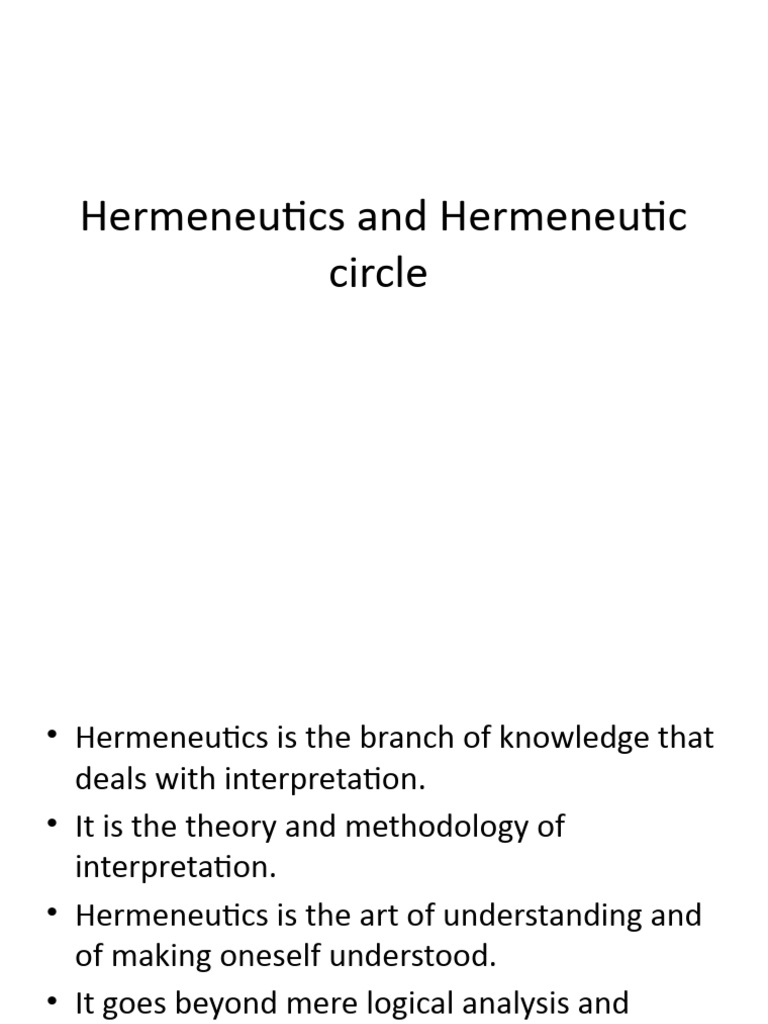GG Hermeneutics and Hermeneutic Circle | PDF | Hermeneutics