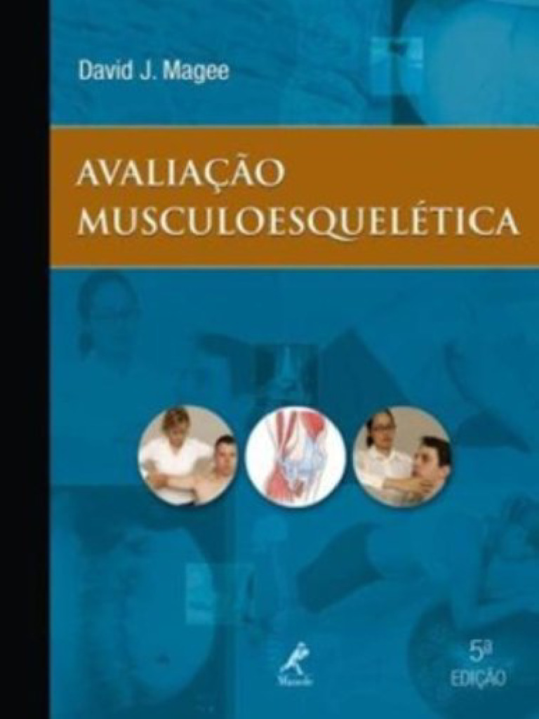 Resumo Avaliacao Musculoesqueletica David J Magee | PDF