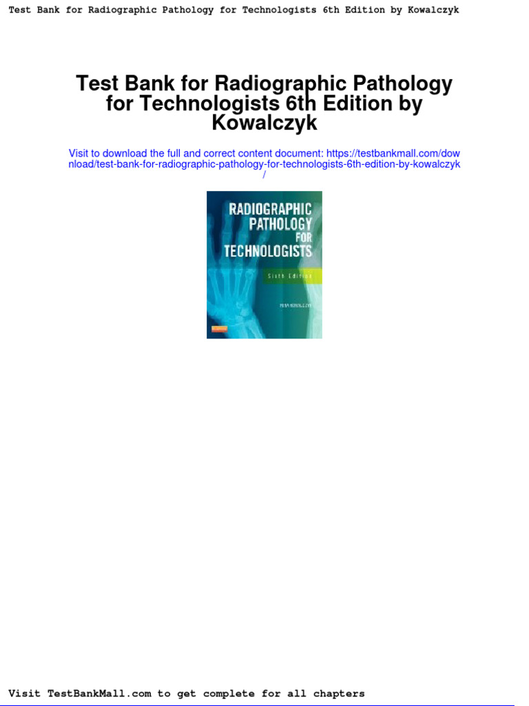 Test Bank For Radiographic Pathology For Technologists 6th Edition by ...
