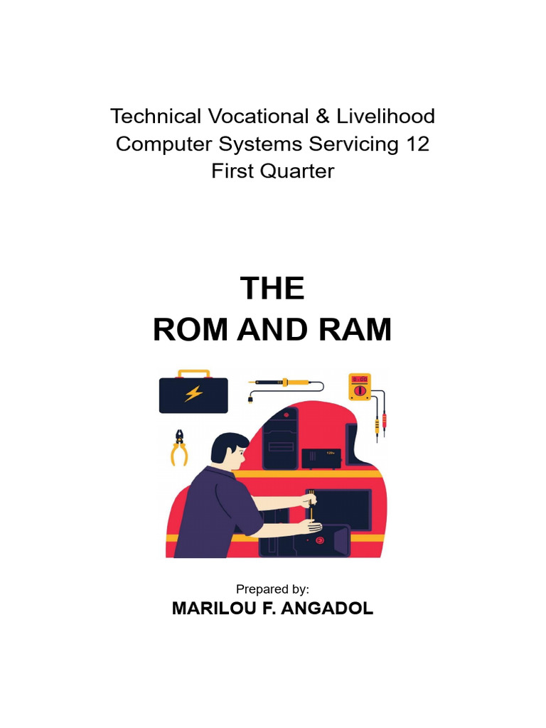 THE Rom and Ram: Technical Vocational & Livelihood Computer Systems ...