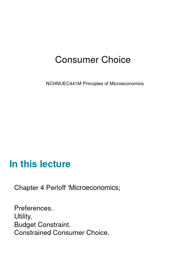 Lecture 4 Consumer Choice | PDF | Utility | Economies