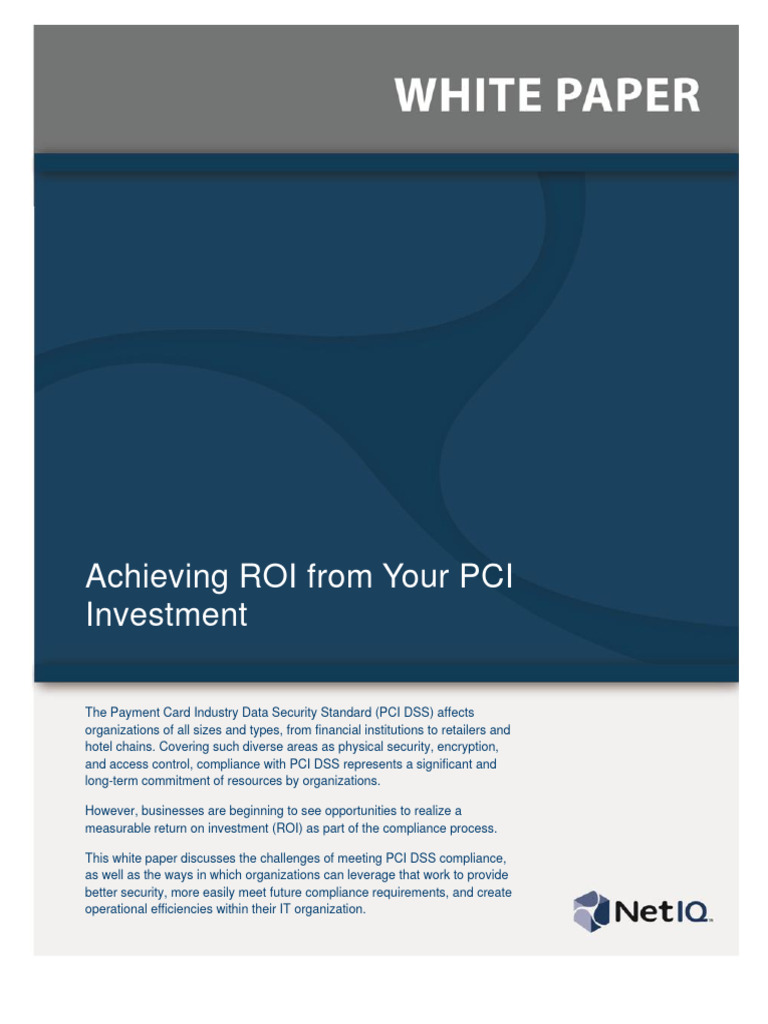 Achieving ROI From Your PCI Investment | PDF | Payment Card Industry ...