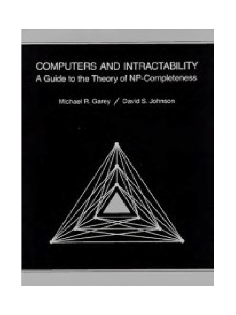 Computers and Intractability - A Guide To NP-Completeness | PDF