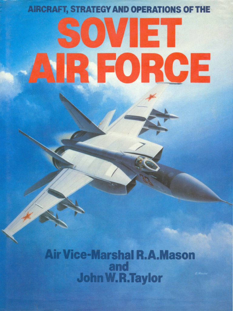 Aircraft Strategy and Operations of The Soviet Air Force 1986 Compress ...