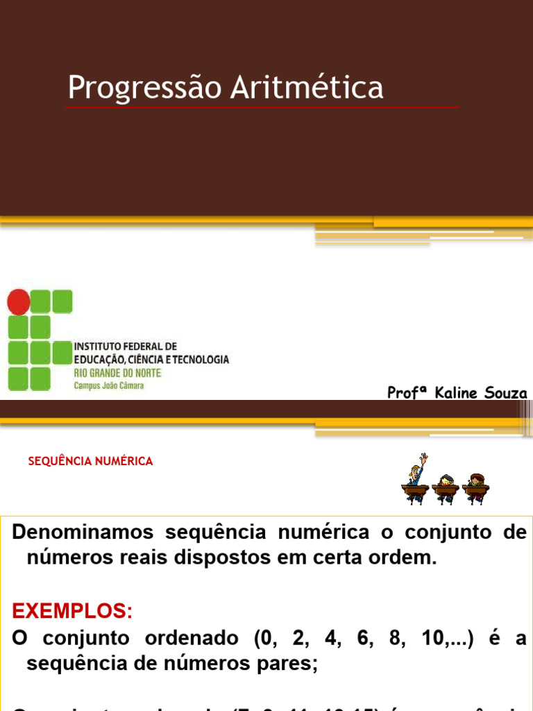 Progressão Aritmética: Prof Kaline Souza | PDF | Sequência | Matemática ...