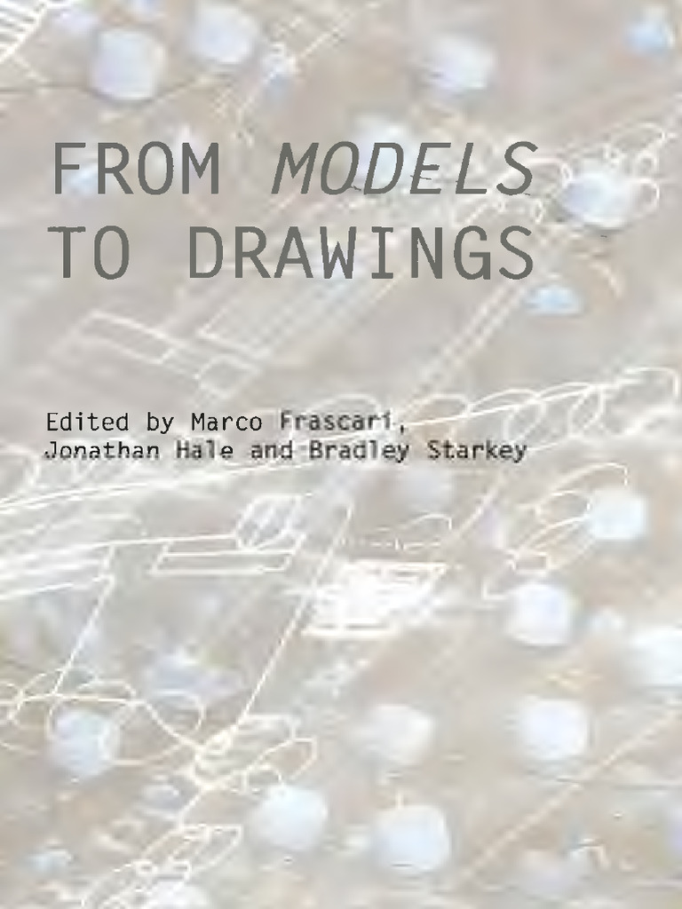 From Models To Drawings ': Edited by Marco | PDF