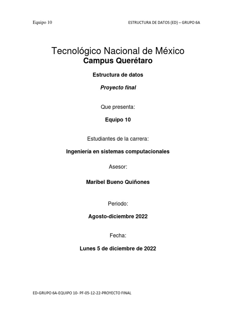 Ed-Grupo 6a-Equipo 10 - Pf-05-12-22-Proyecto Final | PDF | Datos de computadora | Ingeniería de ...