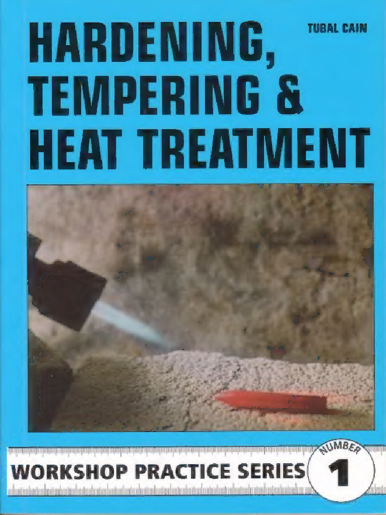 01 - Hardening Tempering and Heat Treatment | PDF | Steel | Alloy
