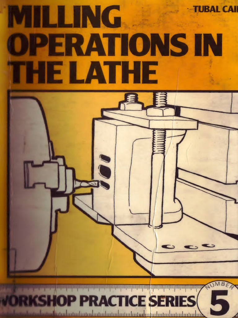 05 - Milling Operations in The Lathe | PDF | Tools | Metalworking
