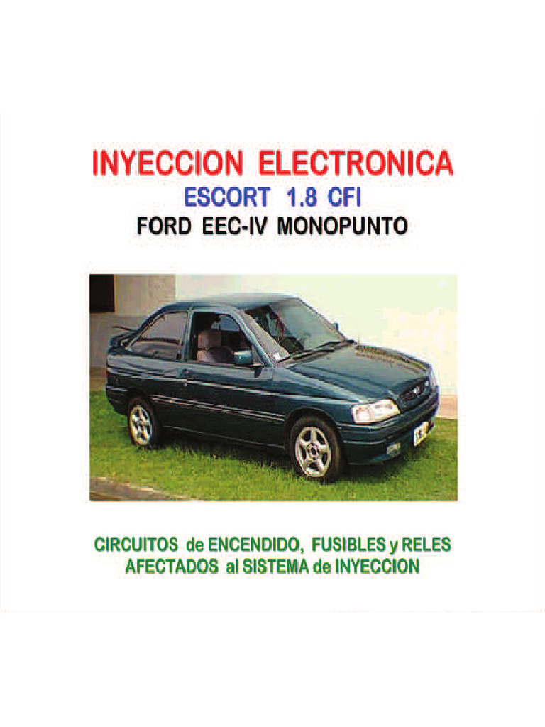 Ford Escort 1,8 CFI Inyeccion Electronica Ford EEC IV Monopunto | PDF
