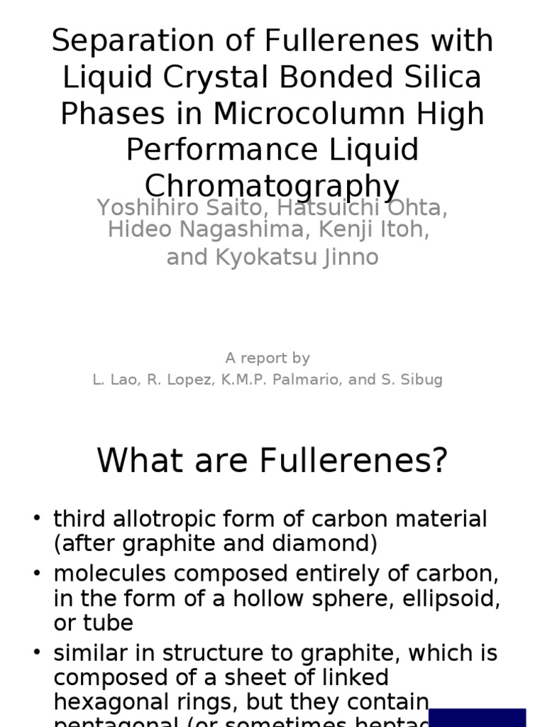 Separation of Fullerenes With Liquid Crystal Bonded Silica Phases in ...