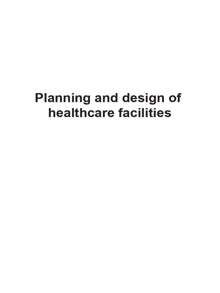 Planning and Design of Healthcare Facilities Report | PDF | Childbirth ...