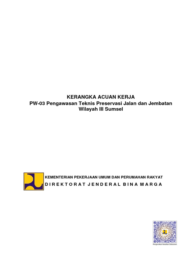 KAK PW03 Pengawasan Teknis Preservasi Jalan Dan Jembatan Wilayah III Sumsel 251023 | PDF
