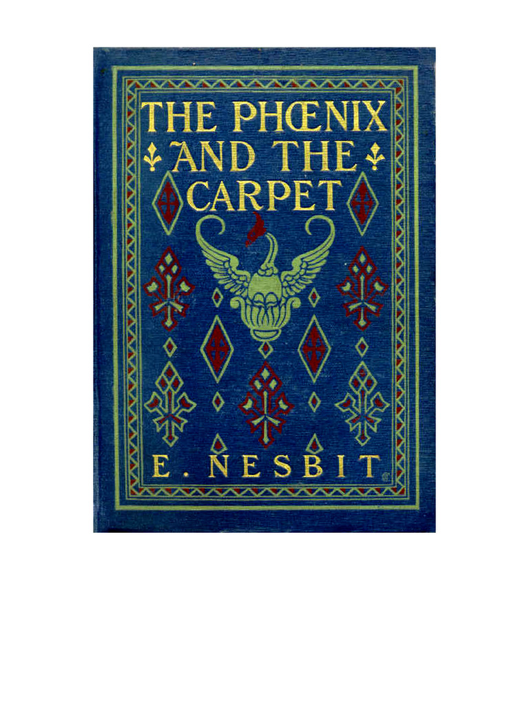 The Phoenix and The Carpet | PDF | Five Children And It