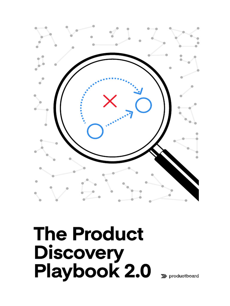 The Product Discovery Playbook 2.0 2022 | PDF | Customer Relationship ...