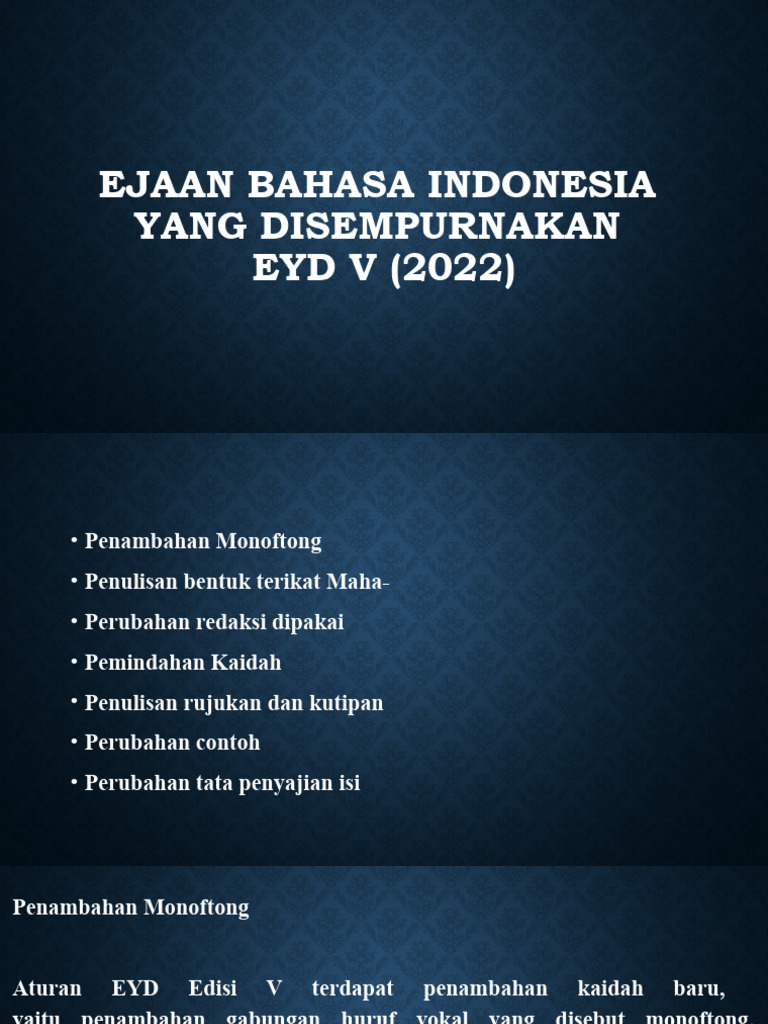 EYD Edisi V: Perubahan dan Aturan Baru | PDF | Seni & Disiplin Bahasa | Kajian Bahasa Asing