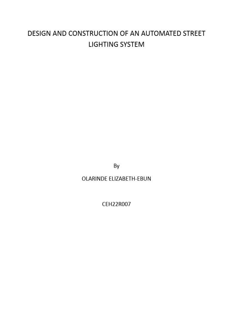 Design and Construction of An Automated Street Lighting System ...