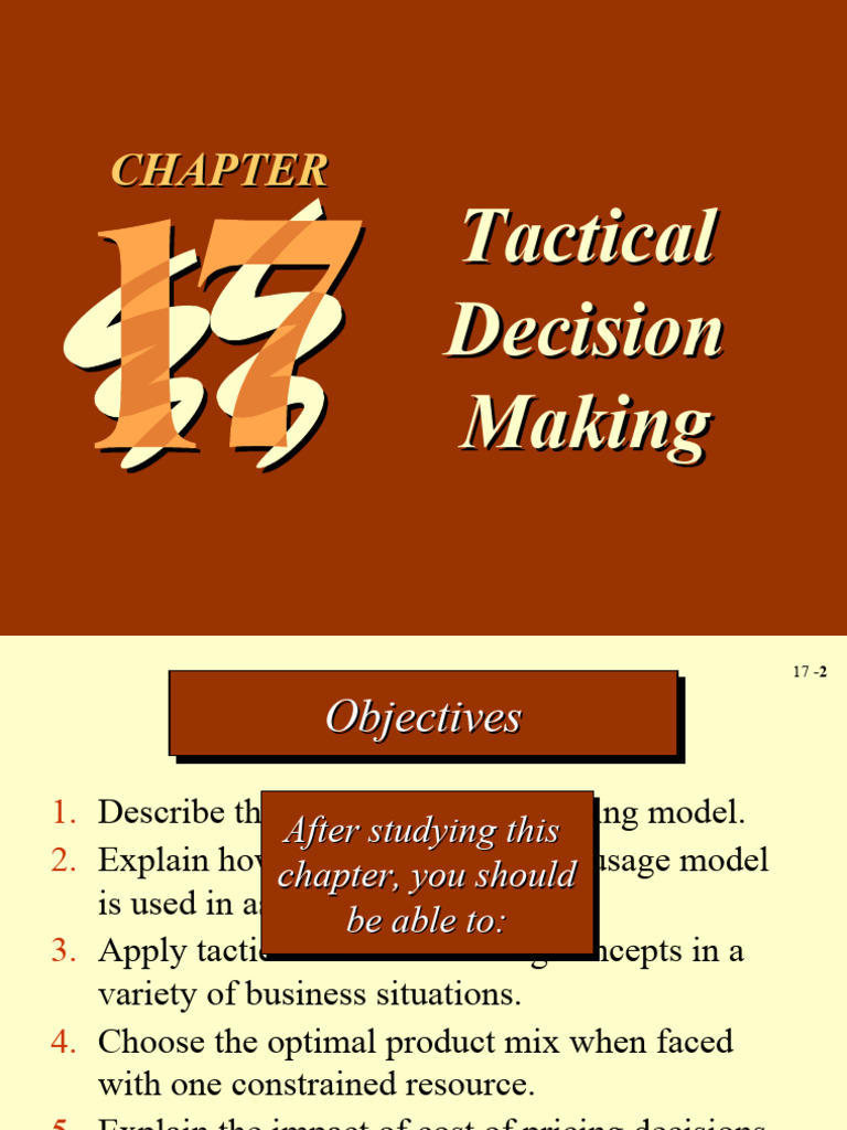 ch17 - Tactical Decision Making | PDF | Cost Of Goods Sold | Cost
