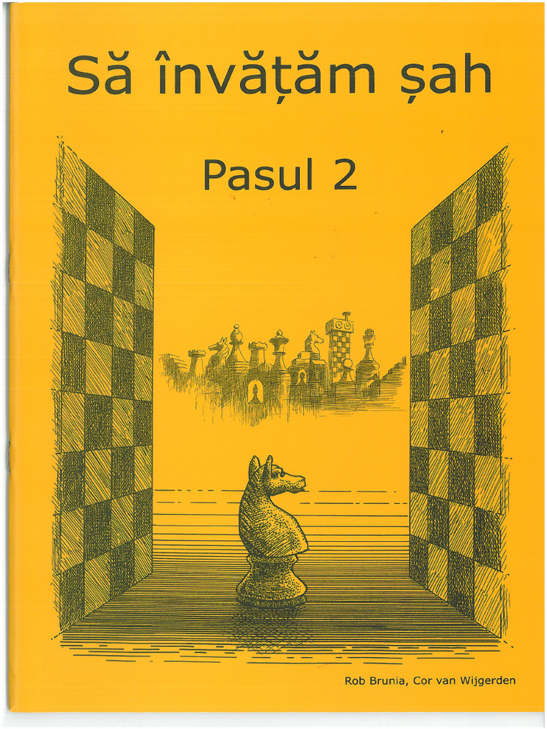 Step 2 - Sa Invatam Sah Pasul 2 Rob Brunia Cor Van Wijgerden | PDF
