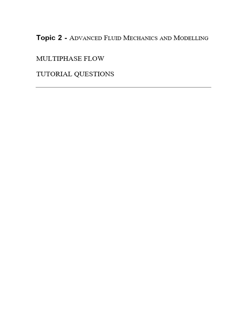 Multiphase Flow - Tutorials | PDF | Fluid Dynamics | Pressure