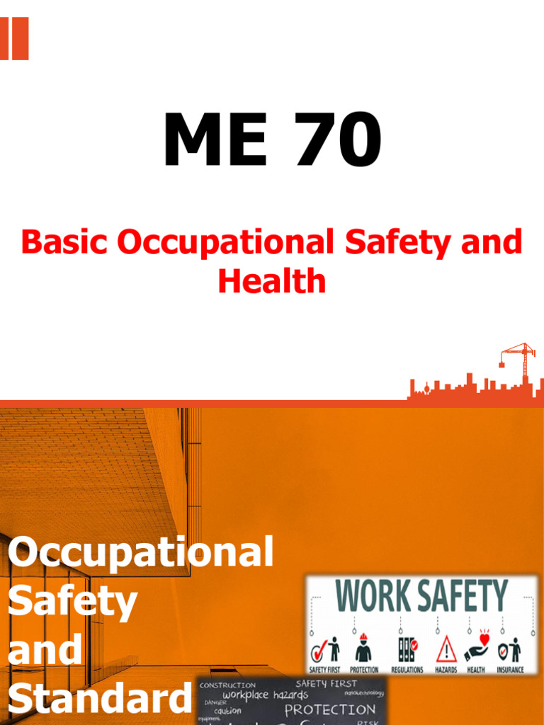 3a - Occupational Safety ME 70 Basic Occupational Safety and Health ...
