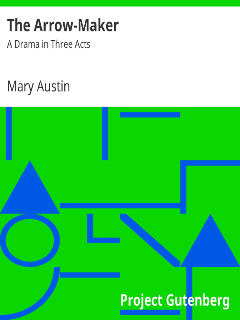 The Arrow Maker | PDF | Love | Project Gutenberg