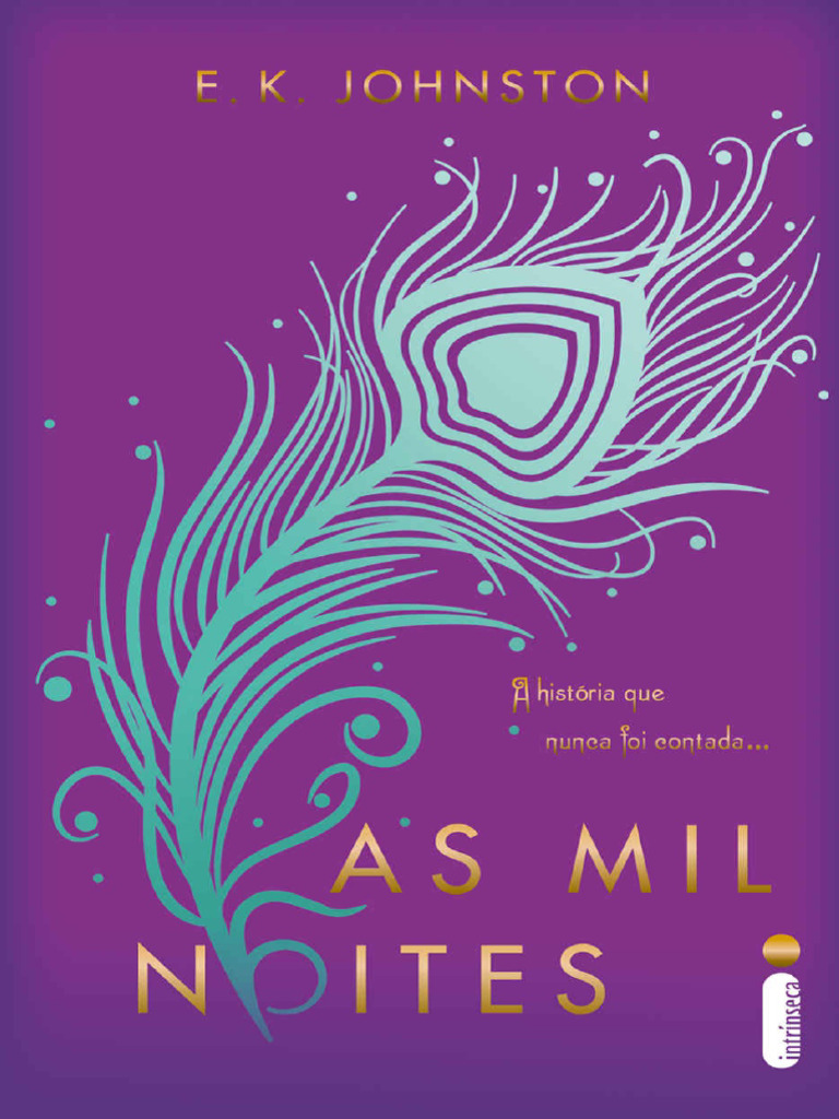 E.K Johnston - As Mil e Uma Noites 01 - As Mil e Uma Noites (AL2) | PDF ...