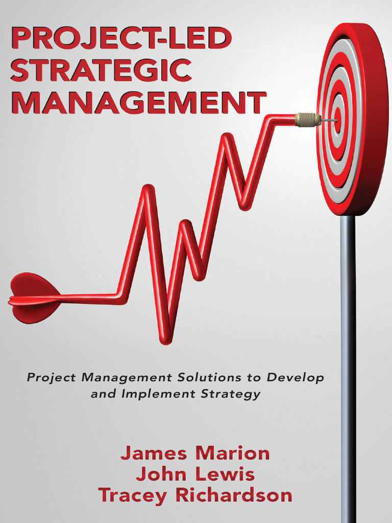 James Marion - Project-Led Strategic Management - Project Management ...