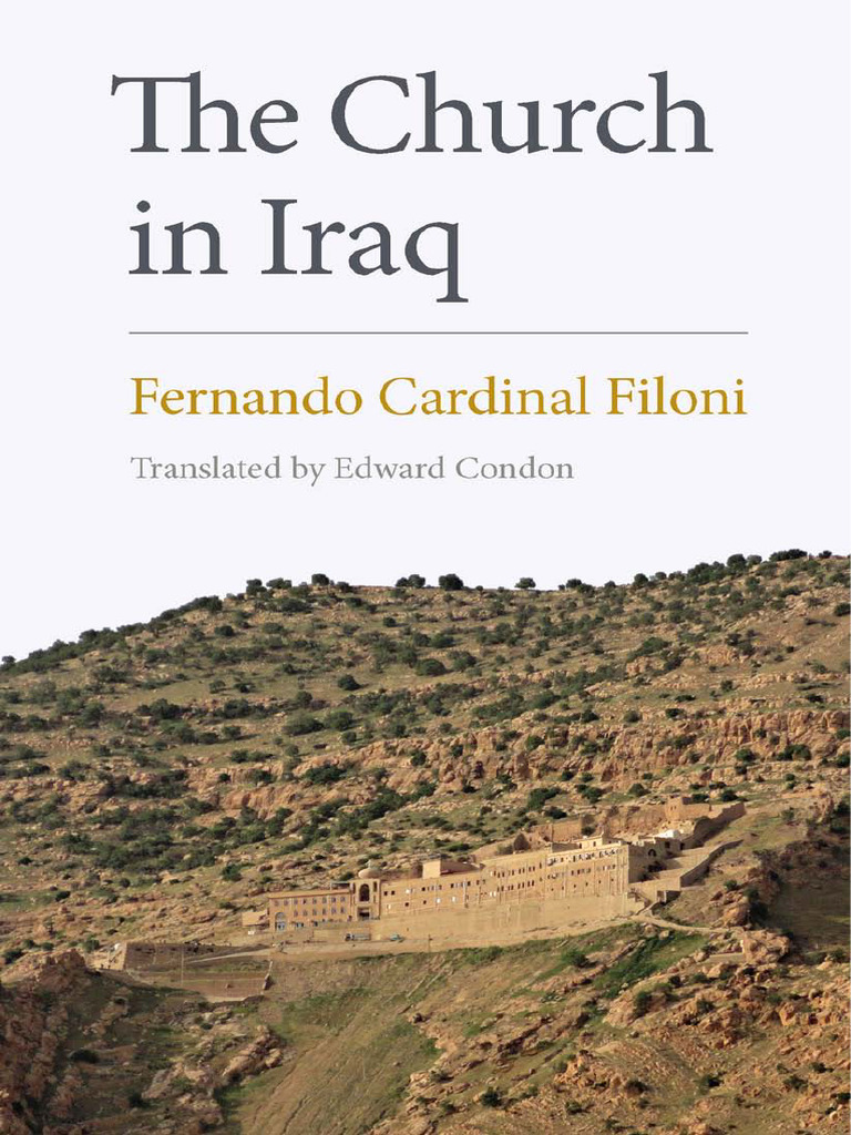 The Church in Iraq - Fernando Filoni | PDF | Christology | Council Of ...