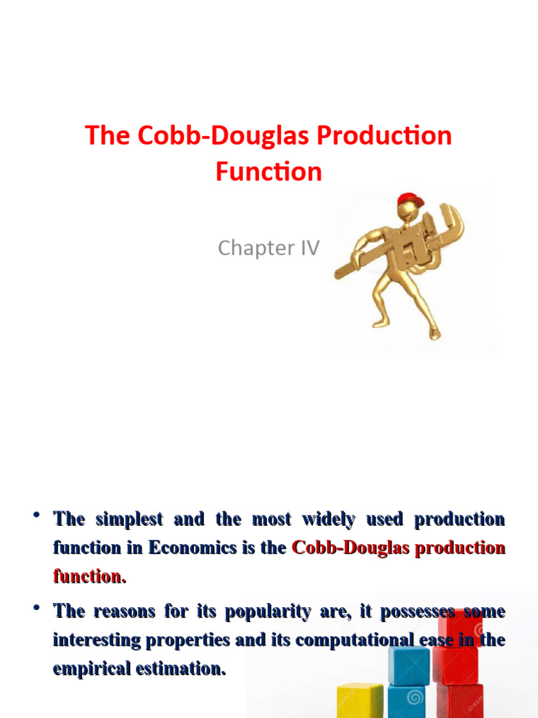 Chap IV - Cobb Douglas PF | PDF | Production Function | Factors Of Production