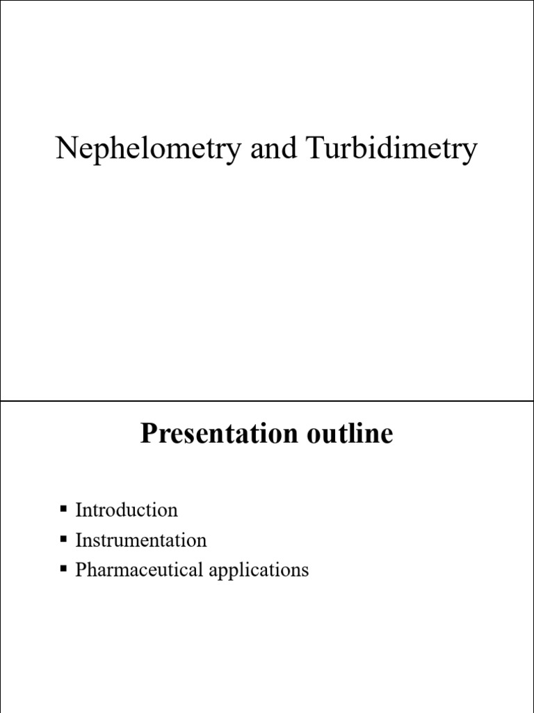Nephelometry and Turbidimetry Overview | PDF | Scattering | Light