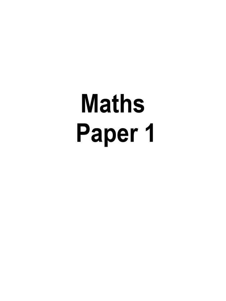 Maths Paper 1 | PDF | Elementary Mathematics | Mathematics