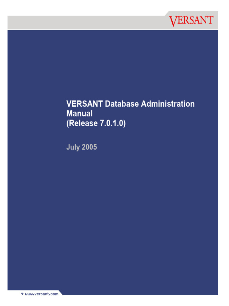 Versant Database v.7.0.1.0 Administration Manual | PDF | Databases | Computer File