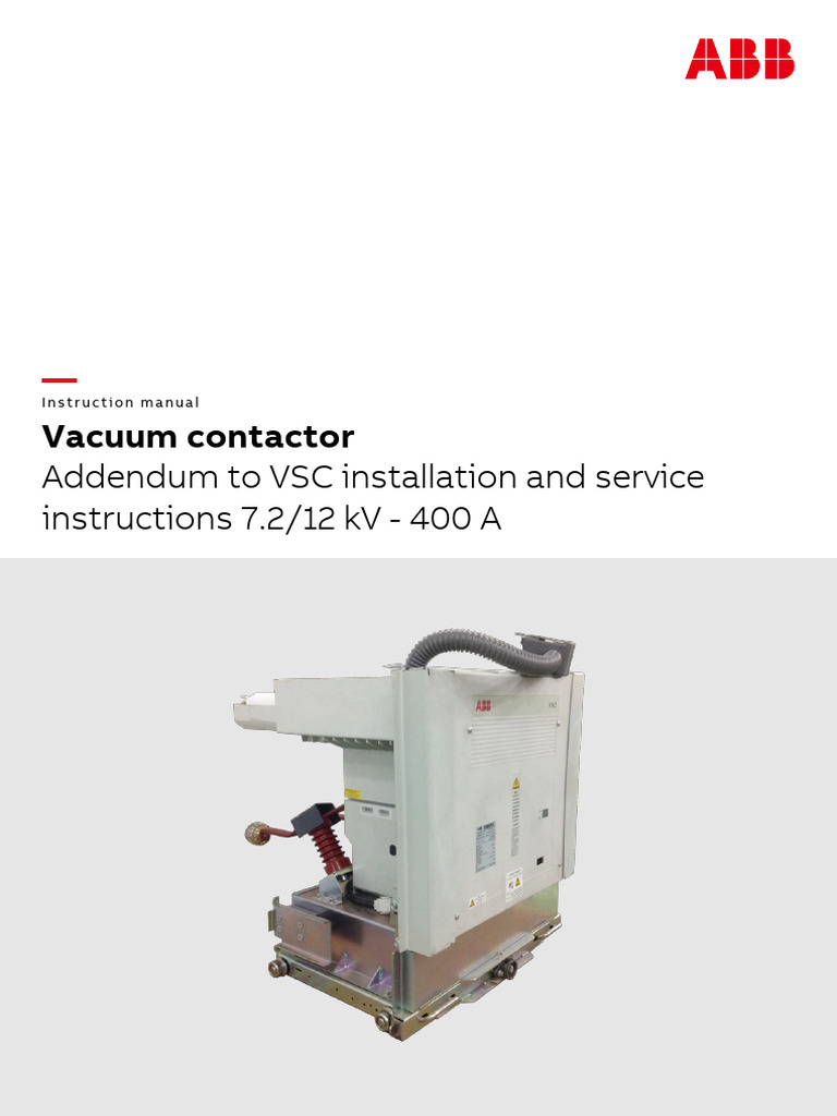 Vacuum Contactor: Addendum To VSC Installation and Service Instructions ...