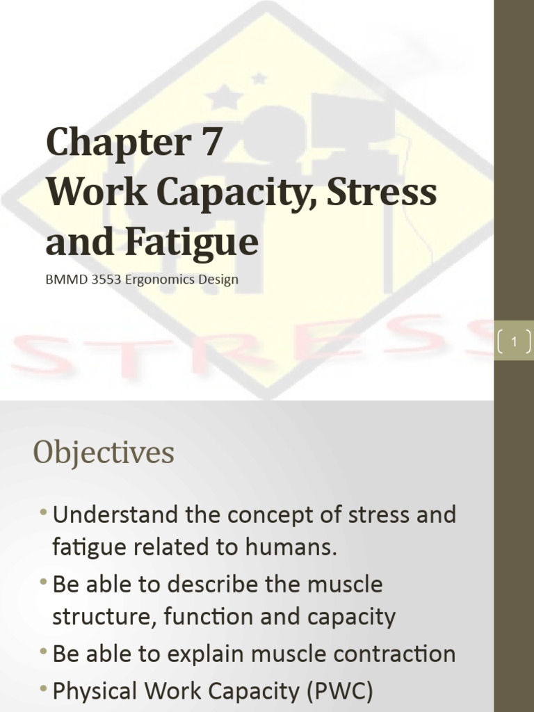 Lecture - 7 - Work - Capacity, - Stress - and - Fatigue (Autosaved ...