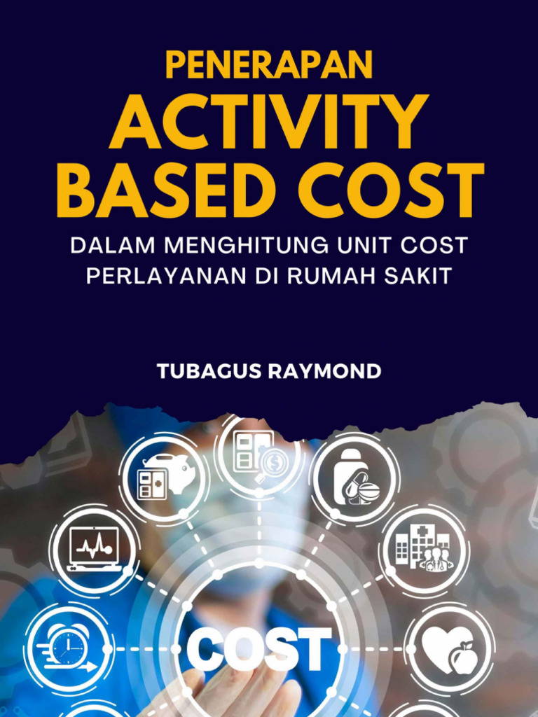 Penerapan Activity Based Cost Dalam Menghitung Unit Cost Perlaya-1 | PDF