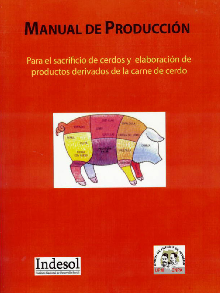 Manual de Producción para El Sacrificio de Cerdos y Elaboración de Productos Derivados de La ...
