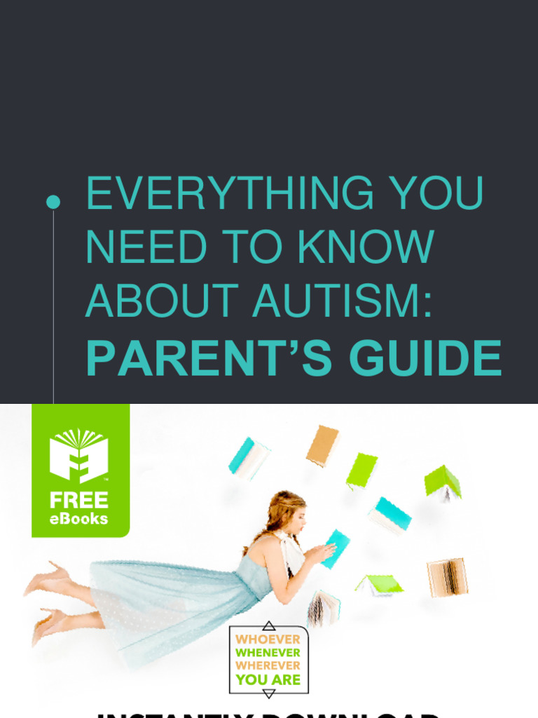 Everything You Need To Know About Autism Parent S Guide | PDF | Wellness