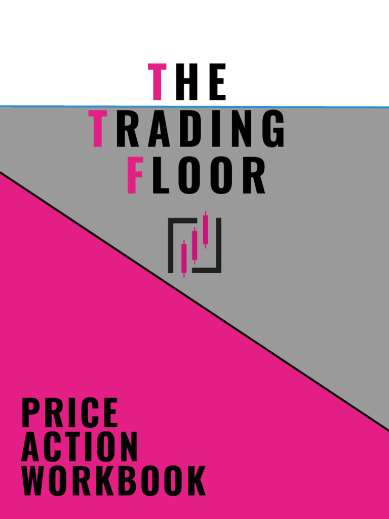 TTF - Price Action Workbook 07122023 | PDF | Market Trend | Financial ...