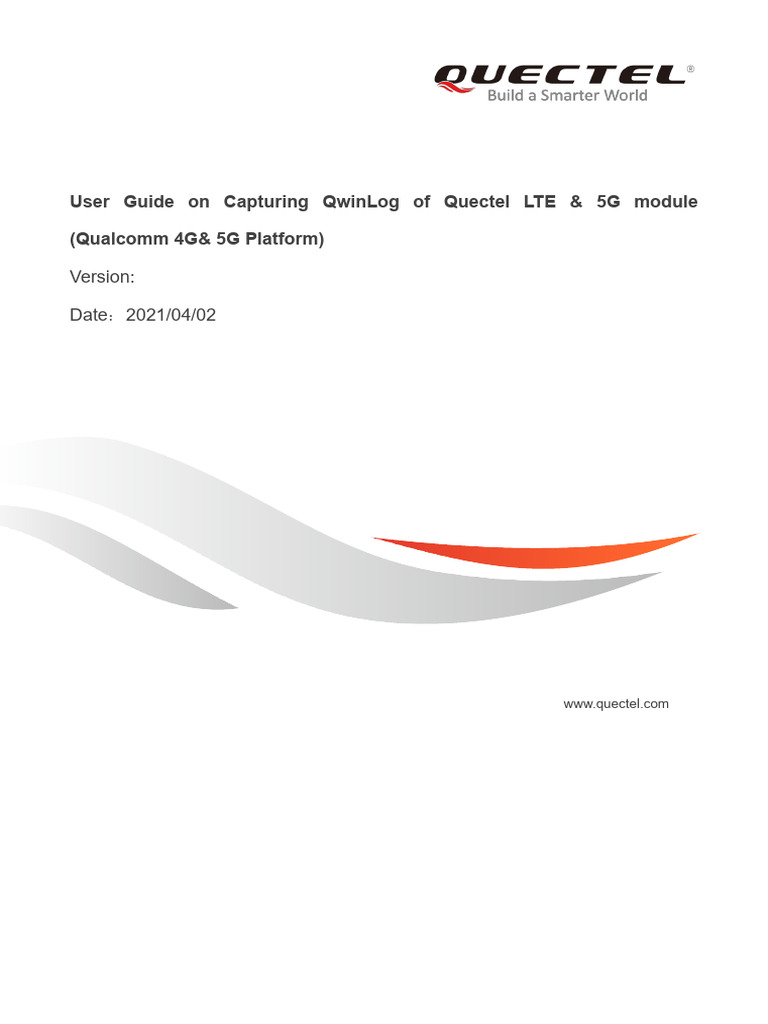 User Guide On Capturing QwinLog of Quectel LTE & 5G Module (Qualcomm 4G ...