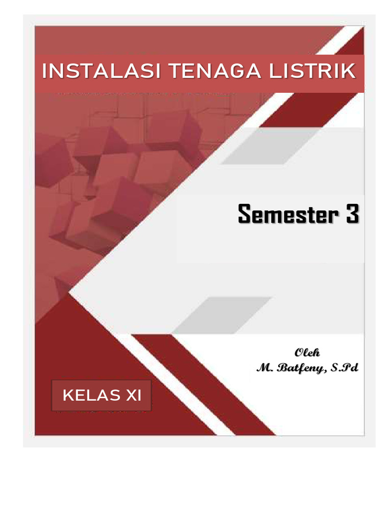 Bahan Ajar - INSTALASI TENAGA LISTRIK (ITL) - Kelas XI - Semester 3 | PDF