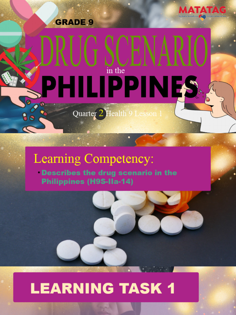 Q2 PPT HEALTH9 Lesson 1 Drug Scenario in The Philippines | PDF ...