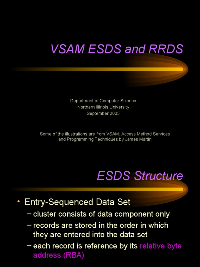04 - VSAM ESDS and RRDS | Data | Computer Engineering