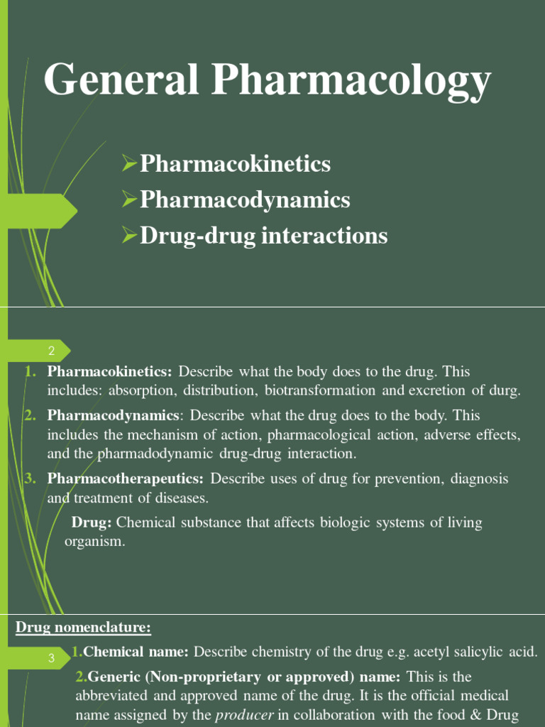 General Pharmacology: Pharmacokinetics Pharmacodynamics Drug-Drug ...
