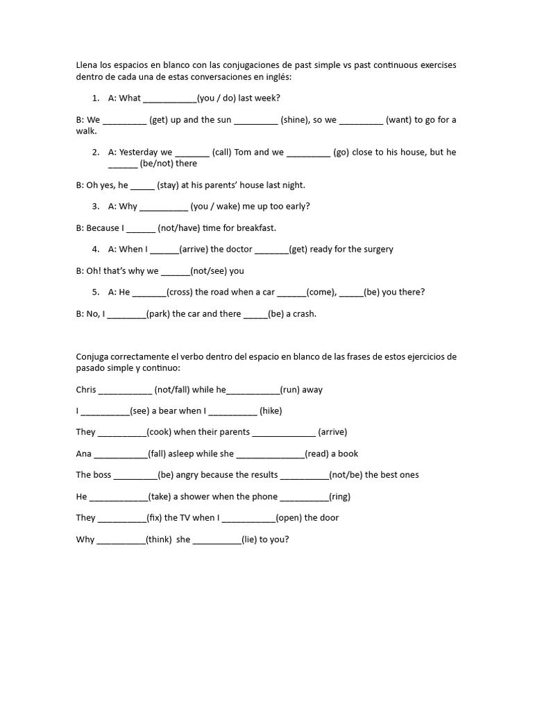 Llena Los Espacios En Blanco Con Las Conjugaciones De Past Simple Vs