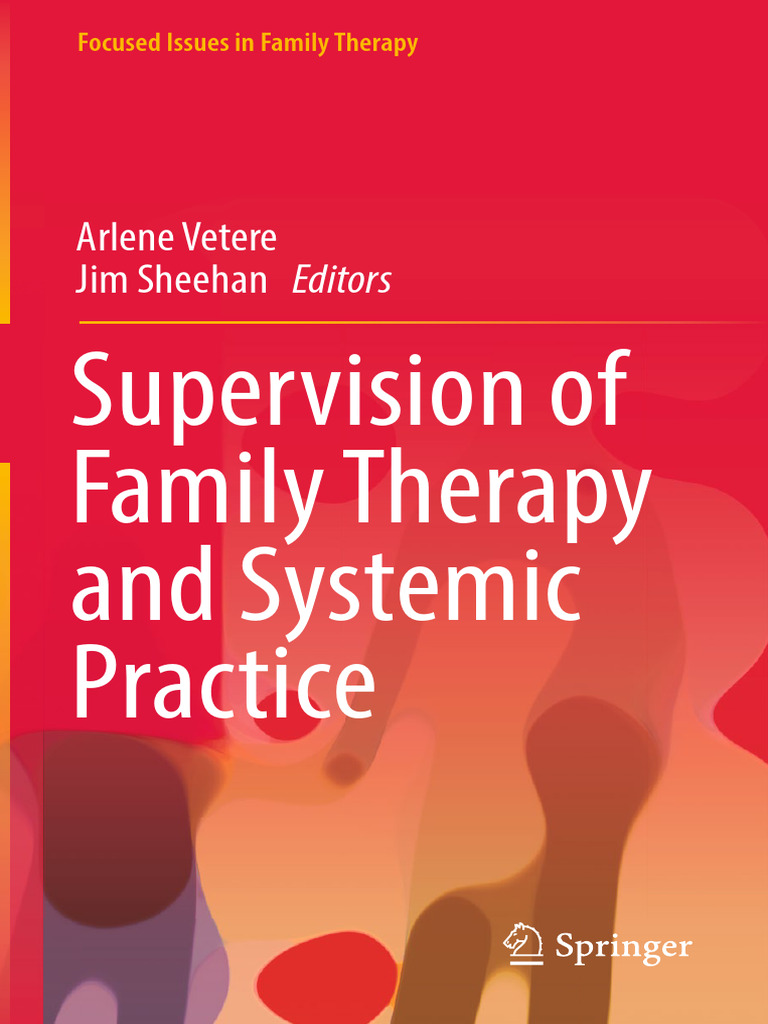 Supervision of Family Therapy and Systemic Practice (Arlene Vetere, Jim ...