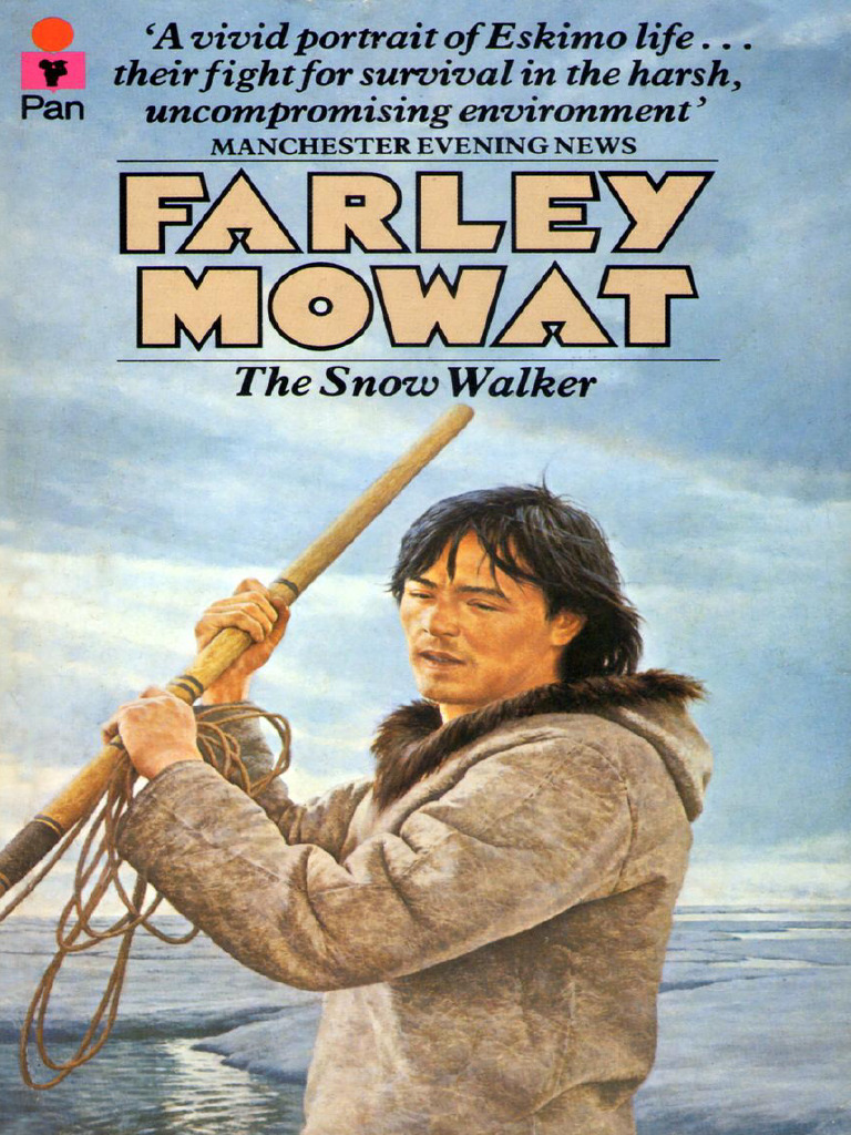 Farley Mowat - The Snow Walker | PDF | Snow | Glacier