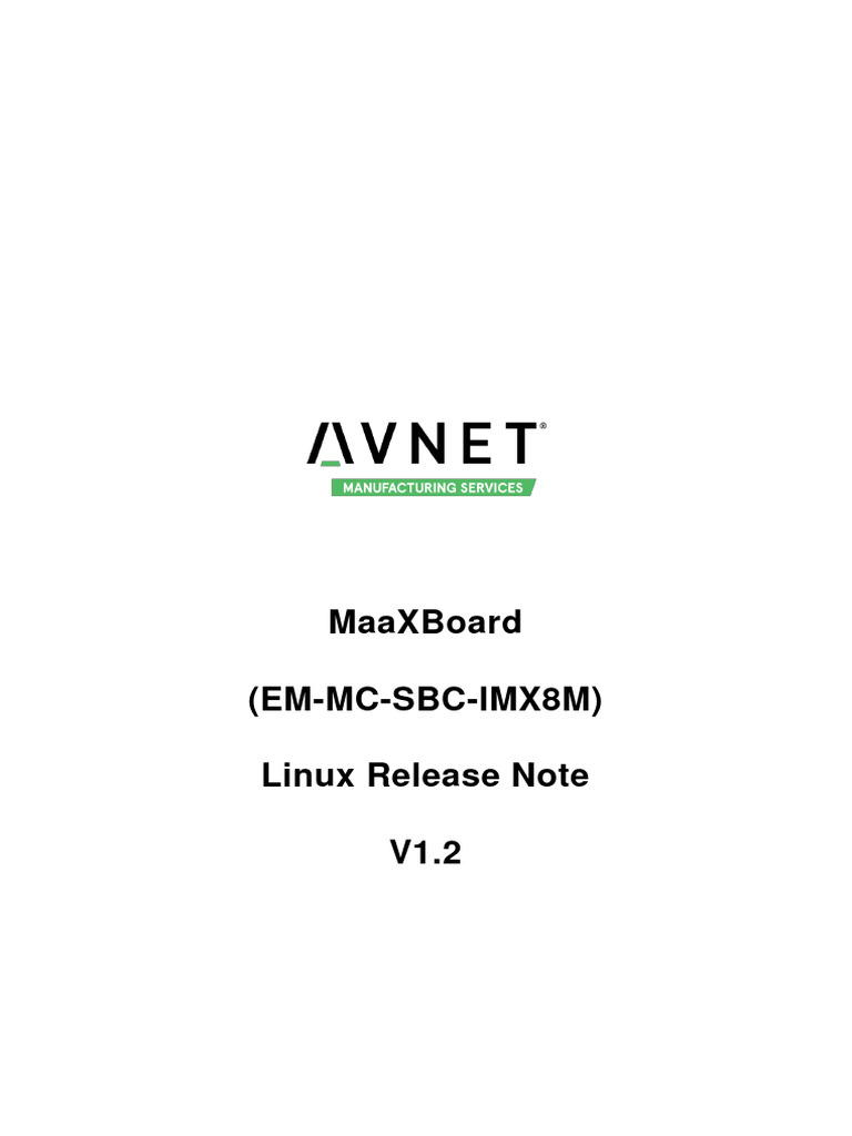 MaaXBoard Linux ReleaseNote V1.2 | PDF | Linux | Hdmi