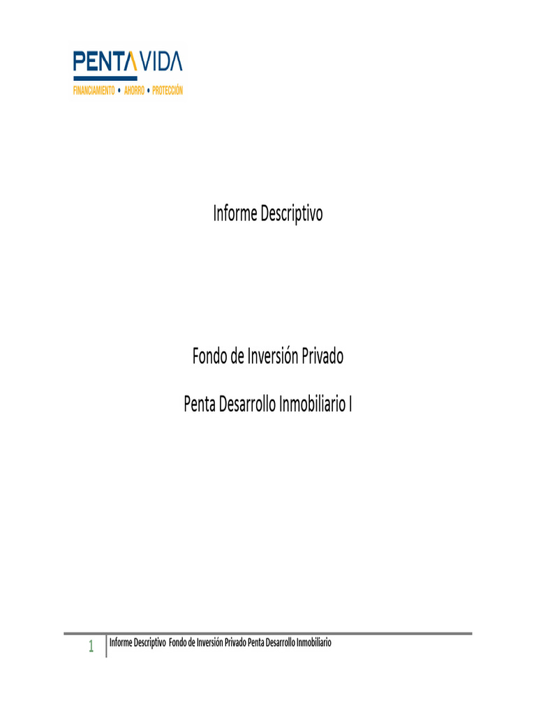 Informe Descriptivo de Fondo de Inversion Penta Desarrollo Inmobiliario ...