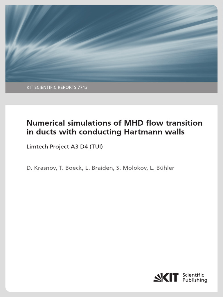 Numerical Simulations of MHD Flow Transition in Ducts With Conducting Hartmann Walls | PDF ...